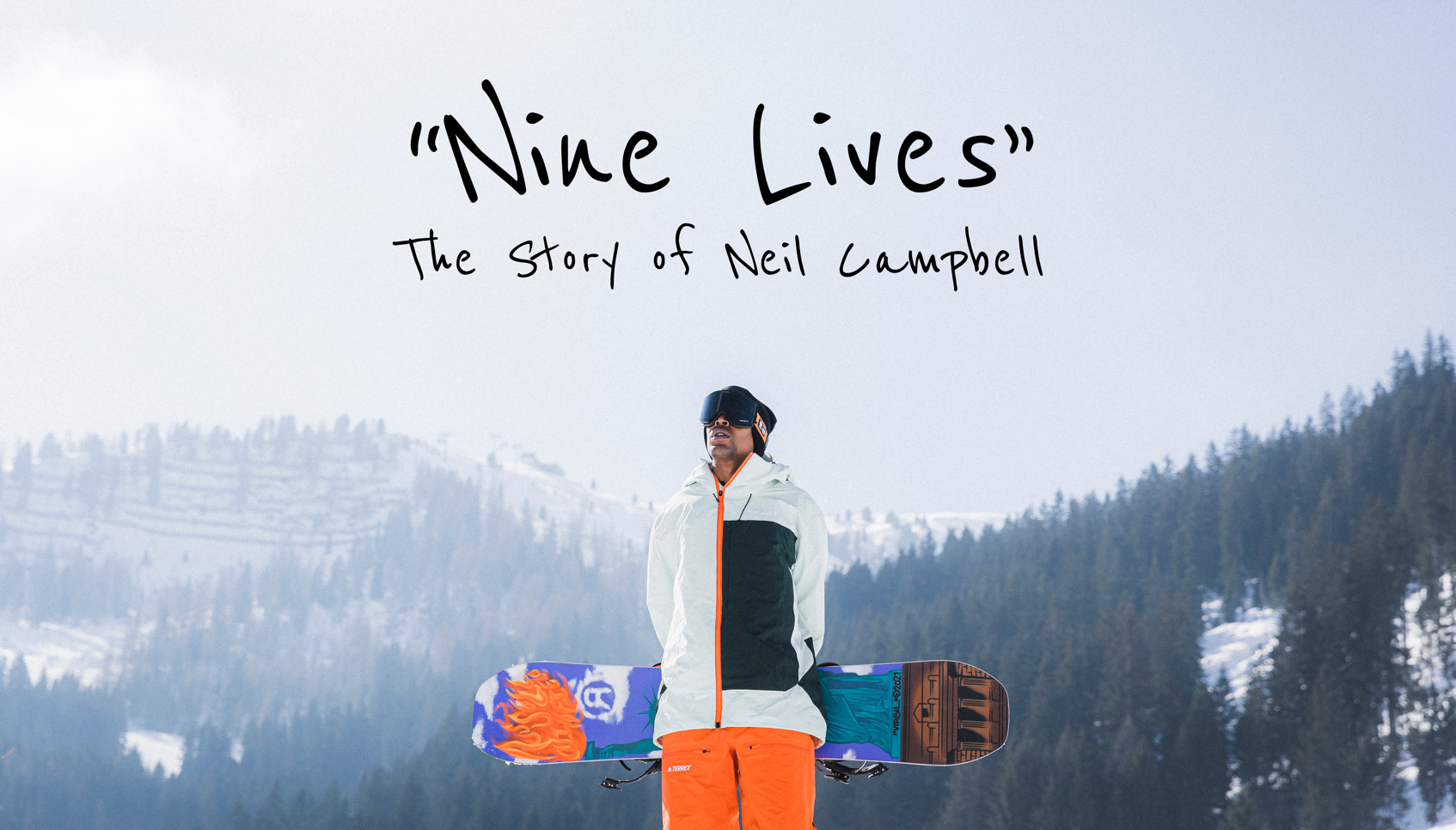 Nine Lives | How Snowboarding Changed Neil Campbell&...